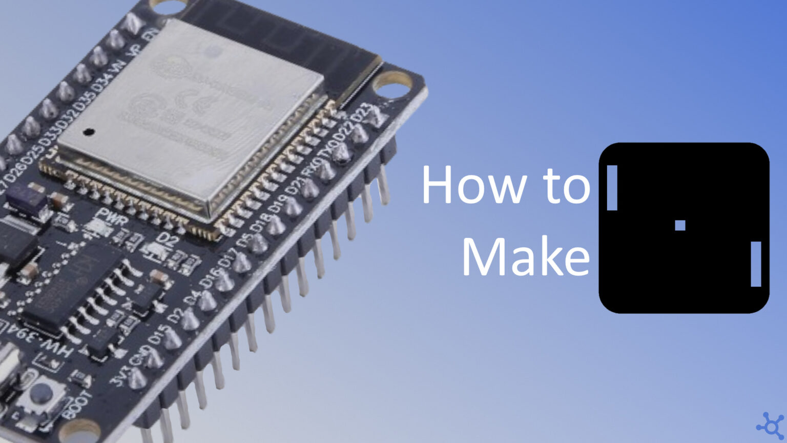 Esp32 Tutorial: Pong - TMVTech